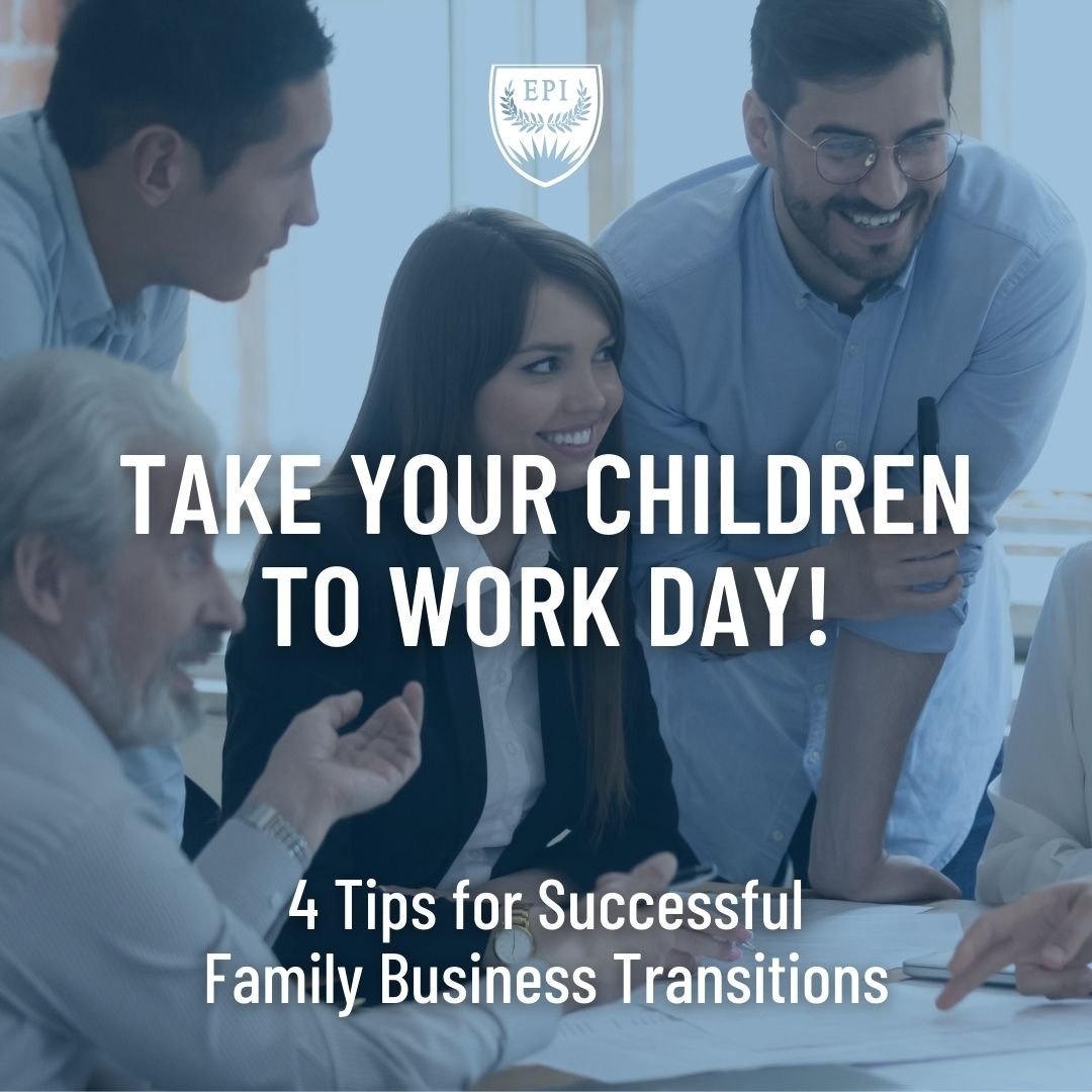 Take Your Child to Work Day – Family Business Planning