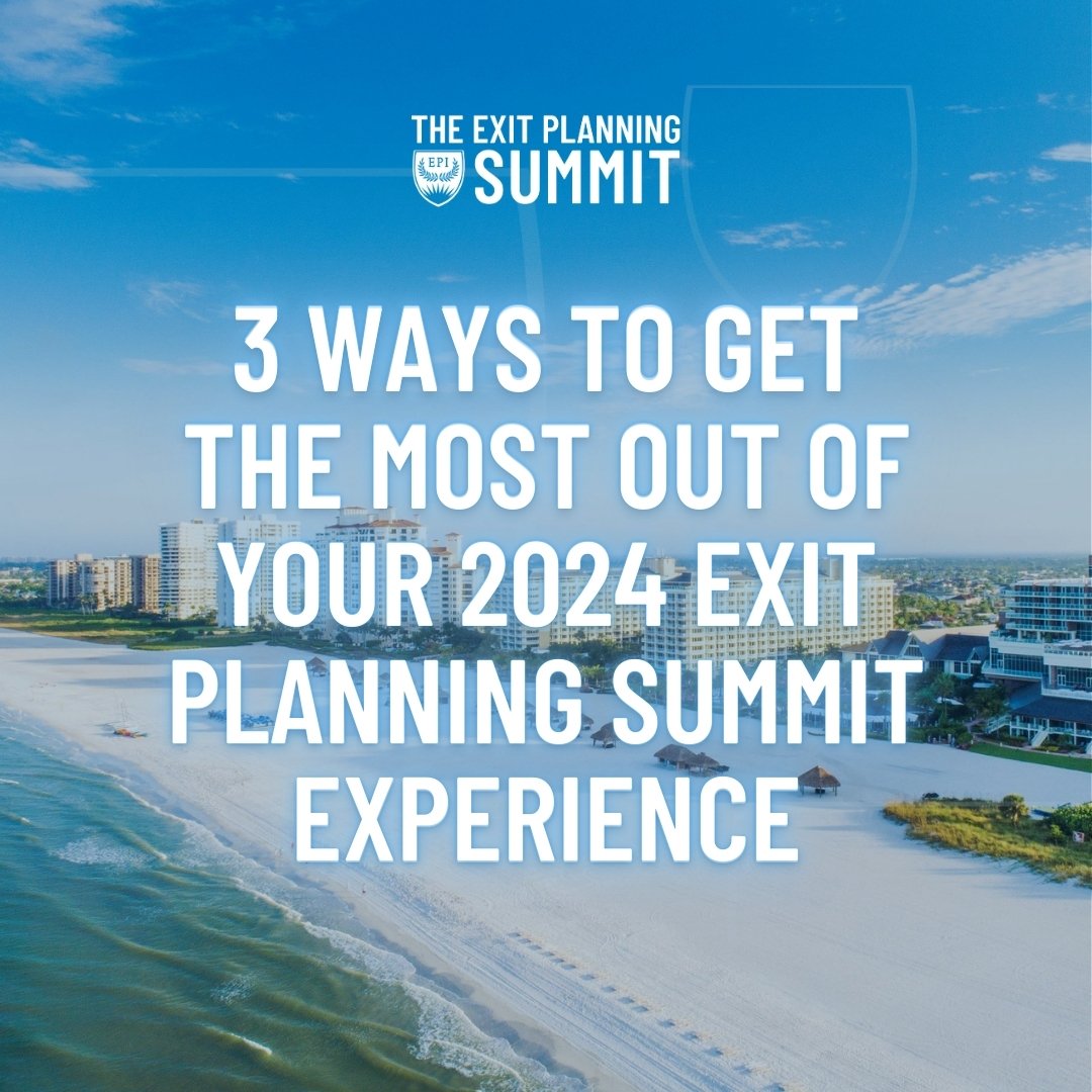 Complete Guide to the Exit Planning Summit